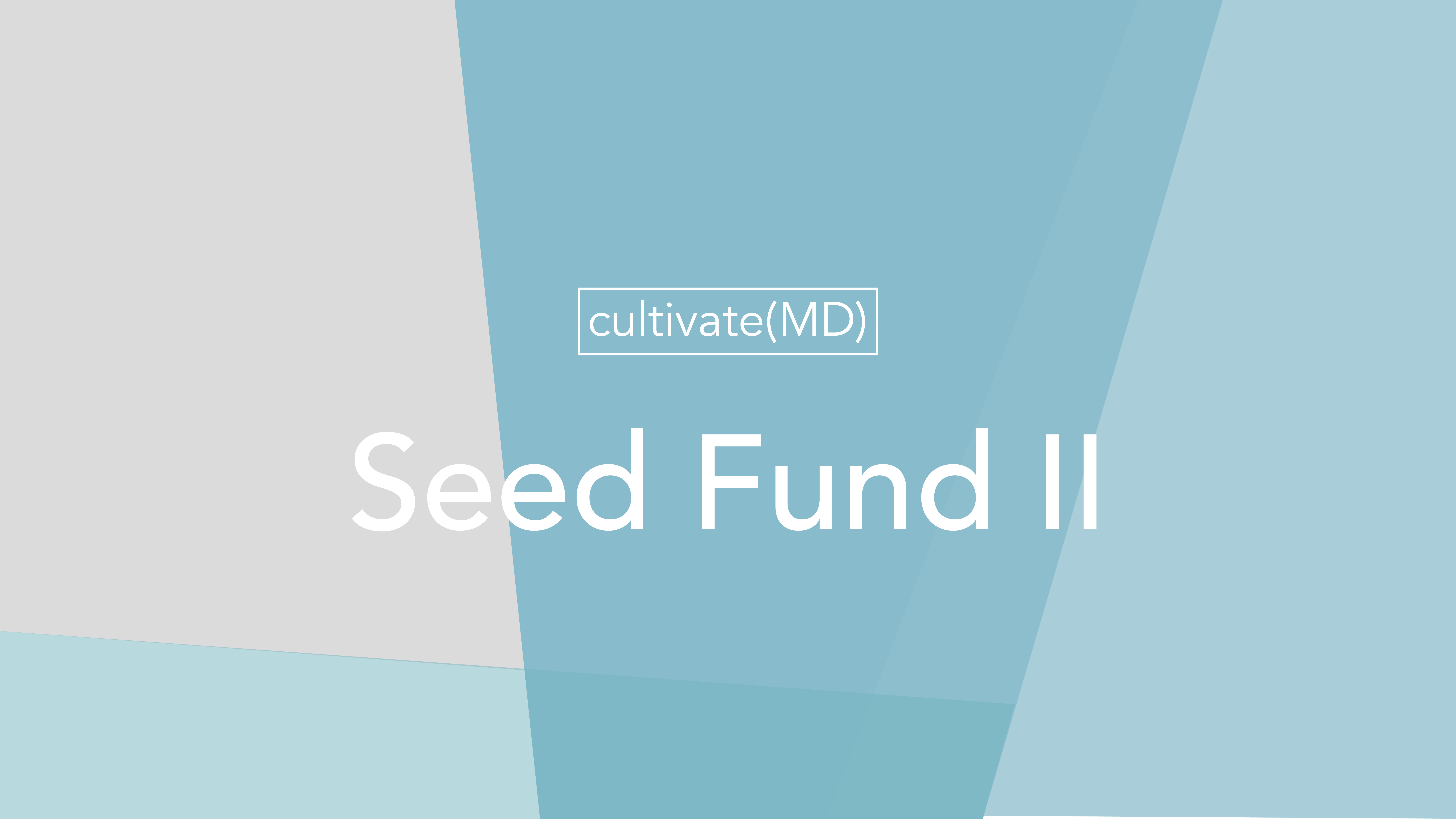 Seed Fund II - cultivate(MD)